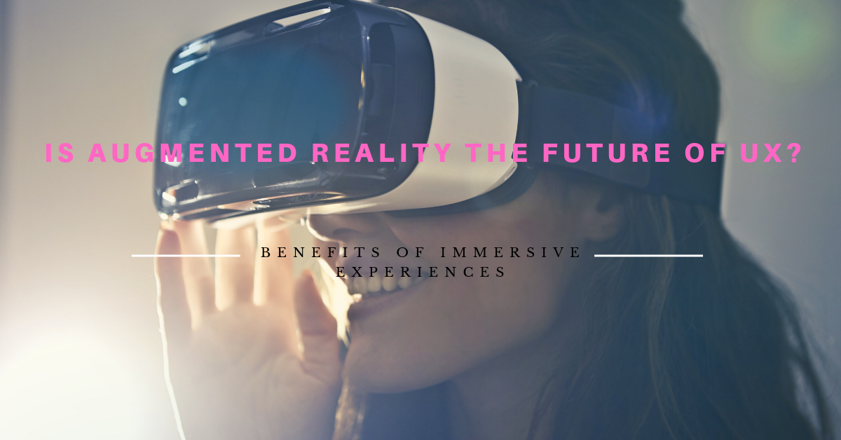 Is Augmented Reality the future of UX? - Ameliot